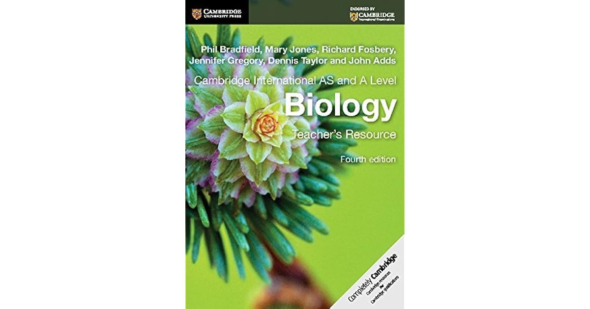 Cambridge International AS and A Level Biology Teacher's Resource CD ...