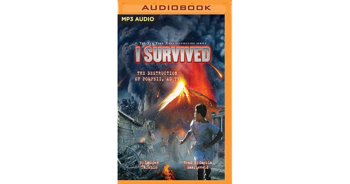 I Survived the Destruction of Pompeii, A.D. 79: Book 10 of the I ...