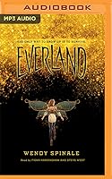 Everland (Everland, #1) by Wendy Spinale