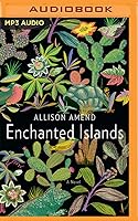 Enchanted Islands by Allison Amend