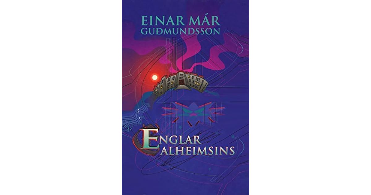 Englar alheimsins by Einar Már Guðmundsson
