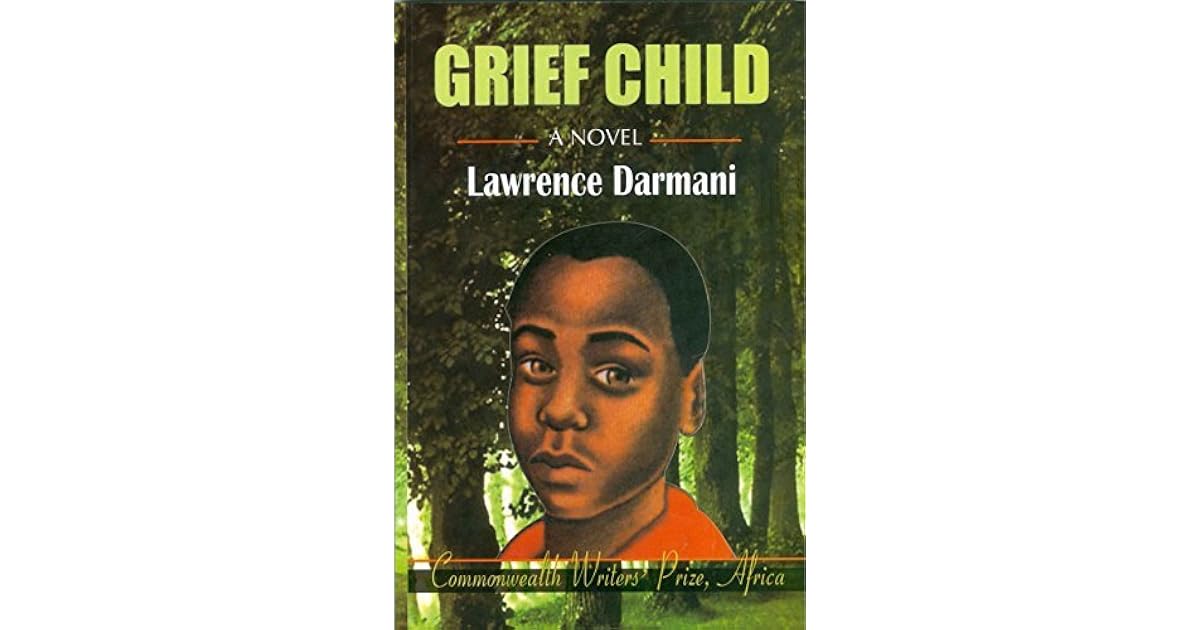 Grief Child by Lawrence Darmani