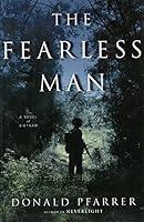 The Fearless Man by Donald Pfarrer