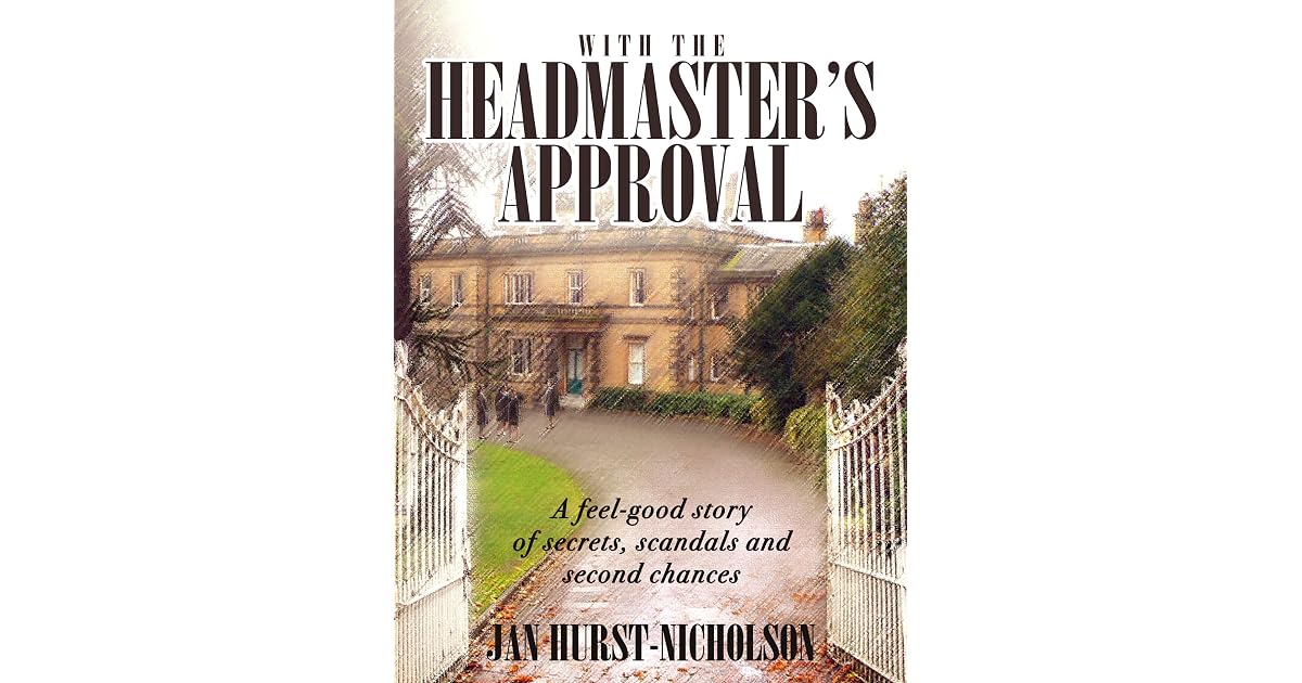 Book giveaway for With the Headmaster's Approval: A feel-good story of ...