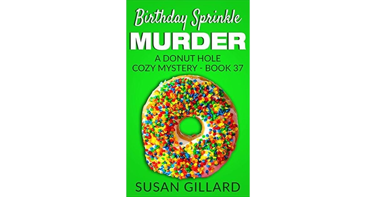 Birthday Sprinkle Murder by Susan Gillard
