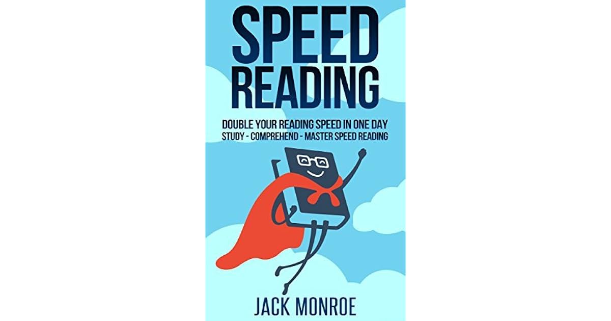 Speed Reading: Double Your Reading Speed in a Day. Memory - Comprehend ...