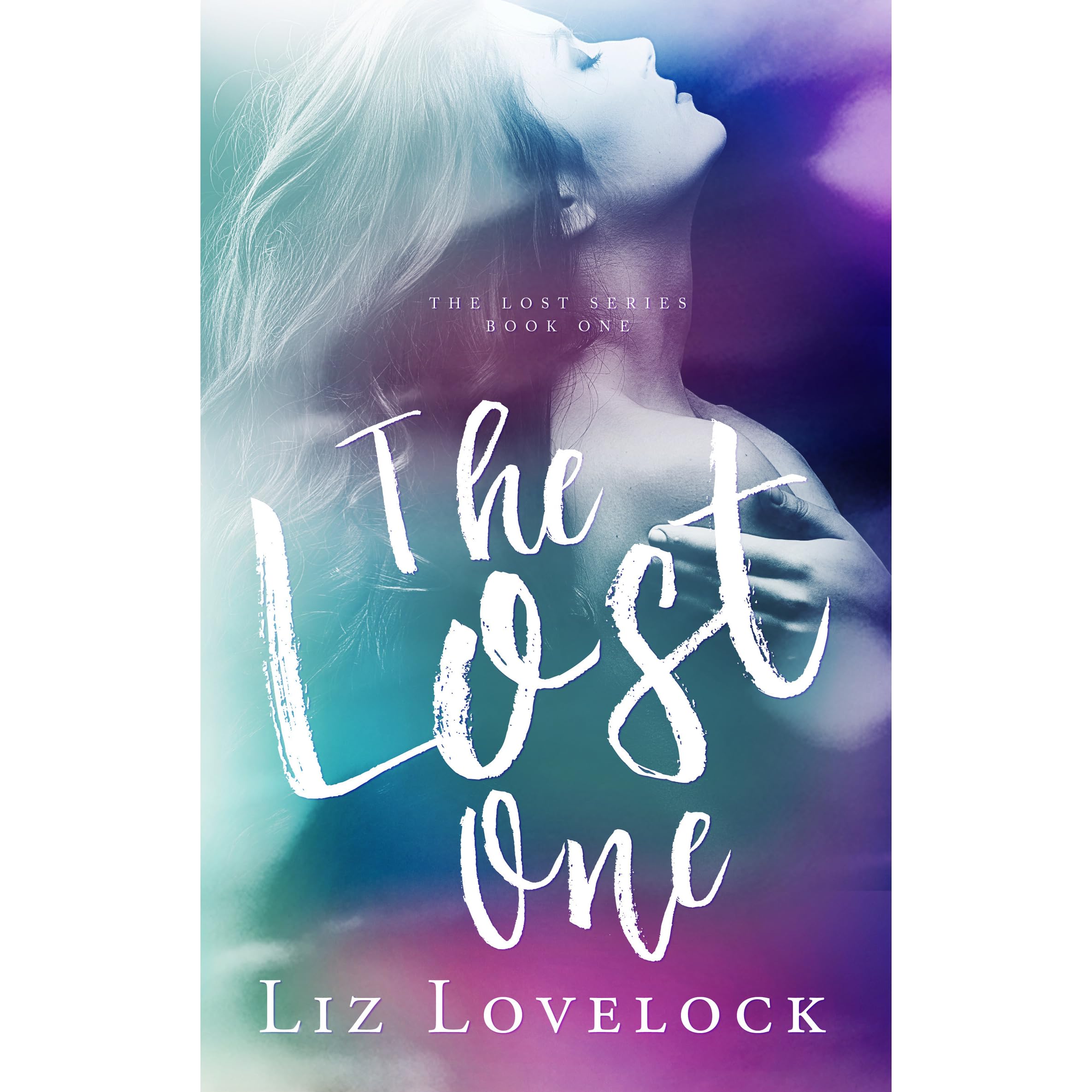 The Lost One (Lost Series #1) by Liz Lovelock — Reviews, Discussion ...