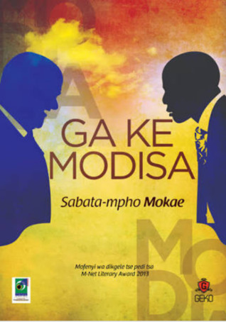 Ga Ke Modisa by Sabata-mpho