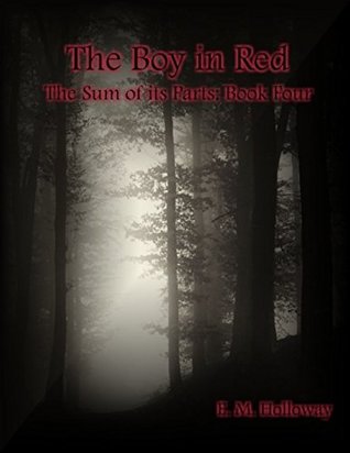 The Boy In Red by E.M. Holloway