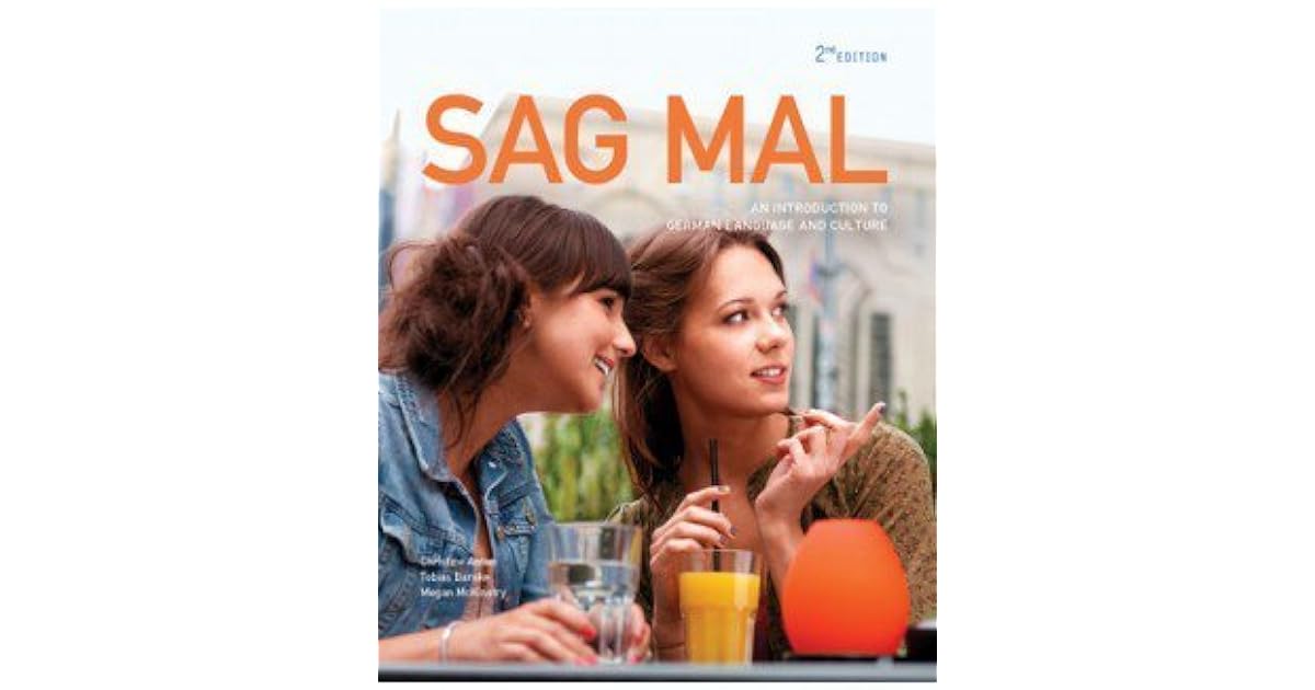 Sag Mal 2nd Student Edition with Supersite Code by Christine Anton