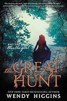 The Great Hunt (Eurona Duology, #1) by Wendy Higgins