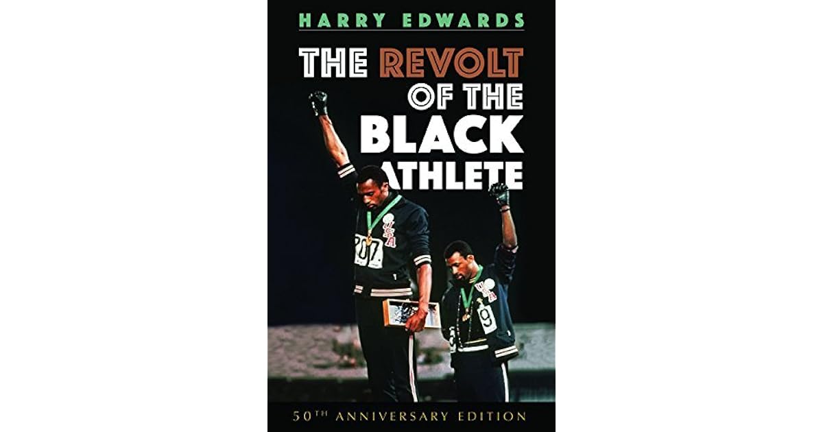 The Revolt of the Black Athlete by Harry Edwards