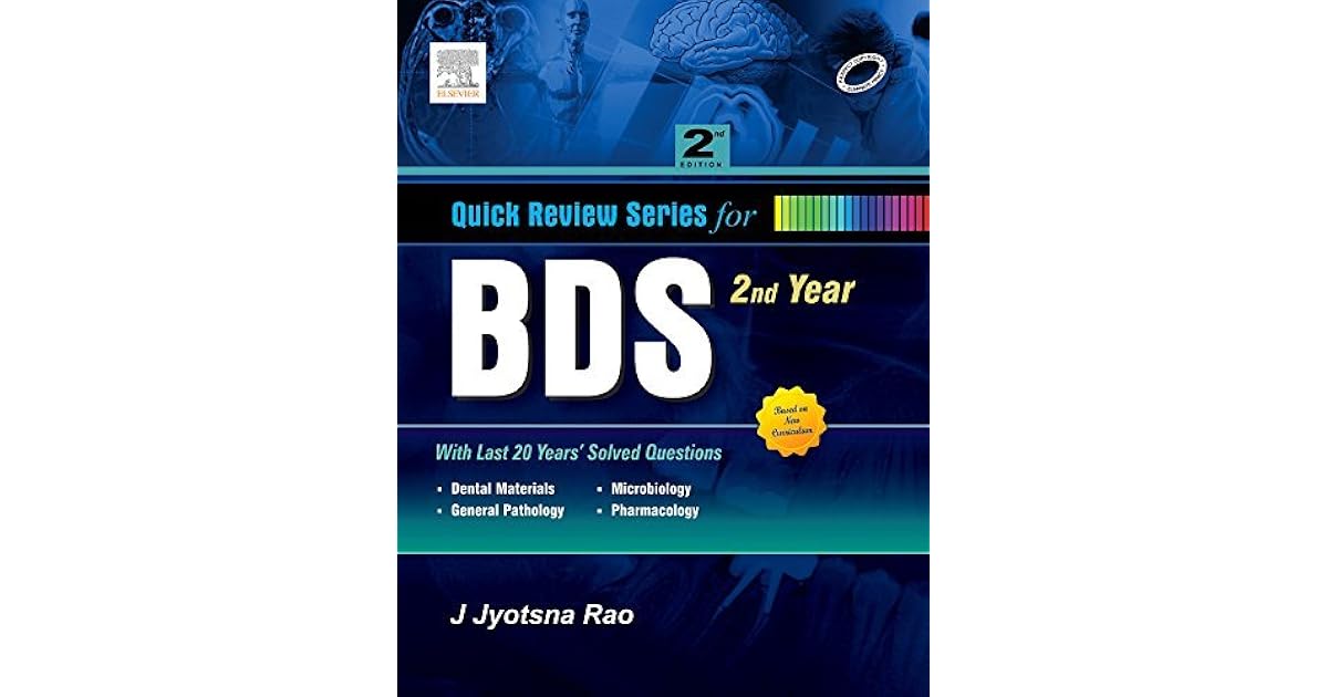 Quick Review Series for BDS 2nd Year by J. Jyotsna Rao