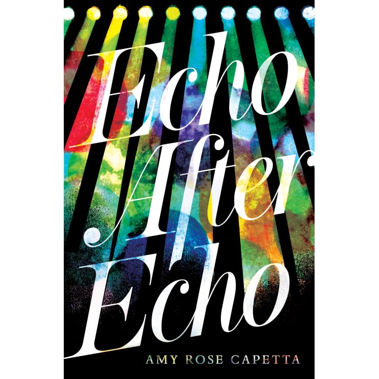 Echo After Echo by Amy Rose Capetta — Reviews, Discussion, Bookclubs, Lists