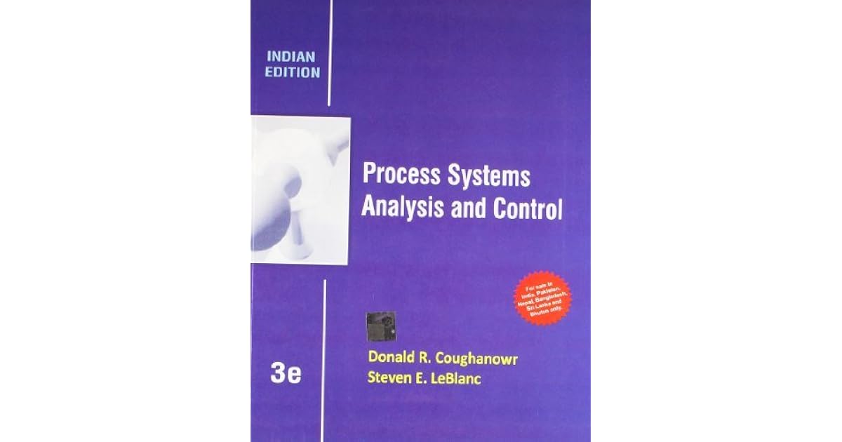 Process Systems Analysis and Control by Donald R. Coughanowr