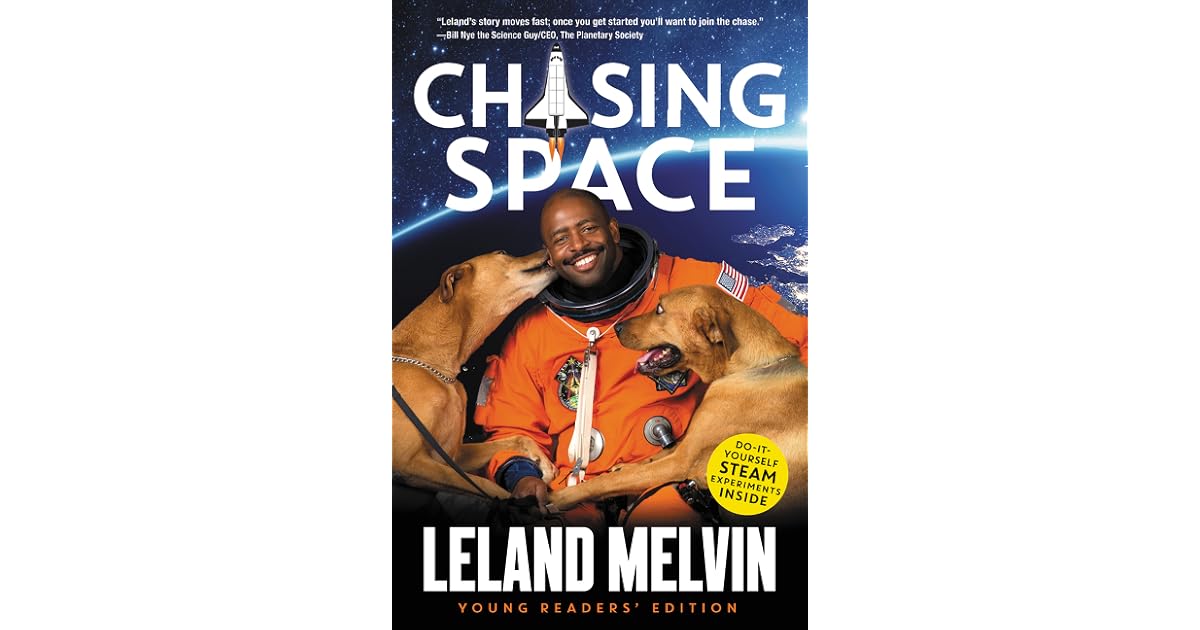Chasing Space by Leland Melvin