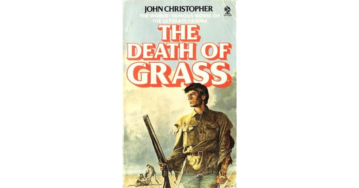 The Death of Grass by John Christopher