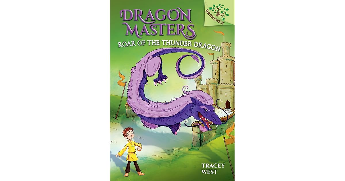 Roar of the Thunder Dragon: A Branches Book (Dragon Masters #8) by ...