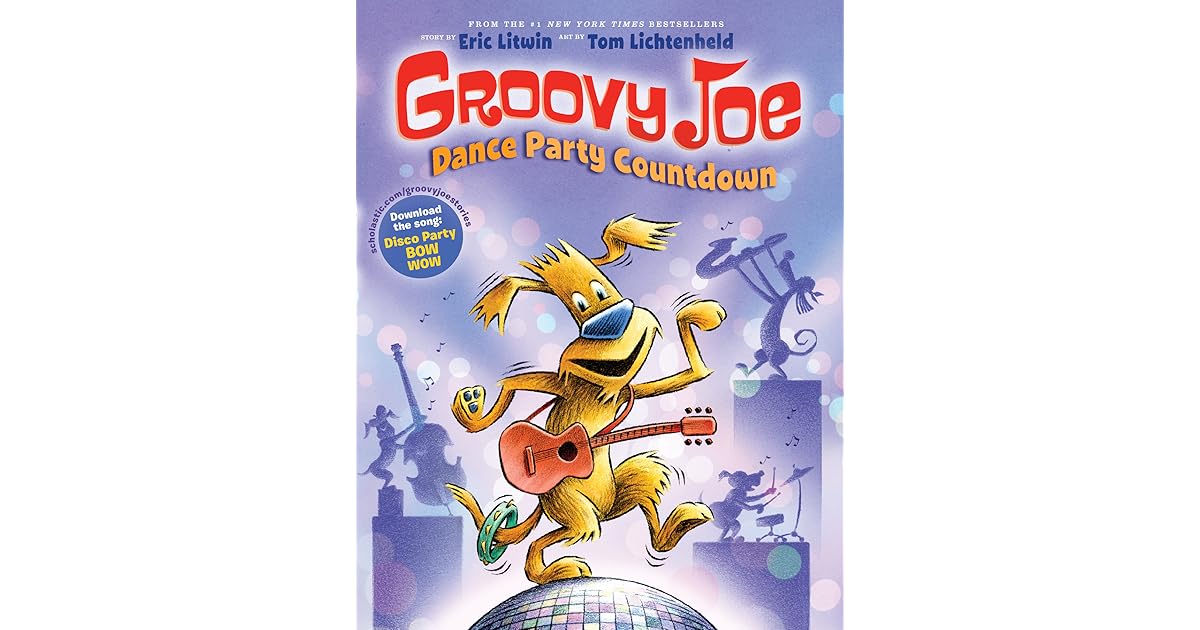 Groovy Joe: Dance Party Countdown (Groovy Joe #2): Groovy Joe #2 by ...