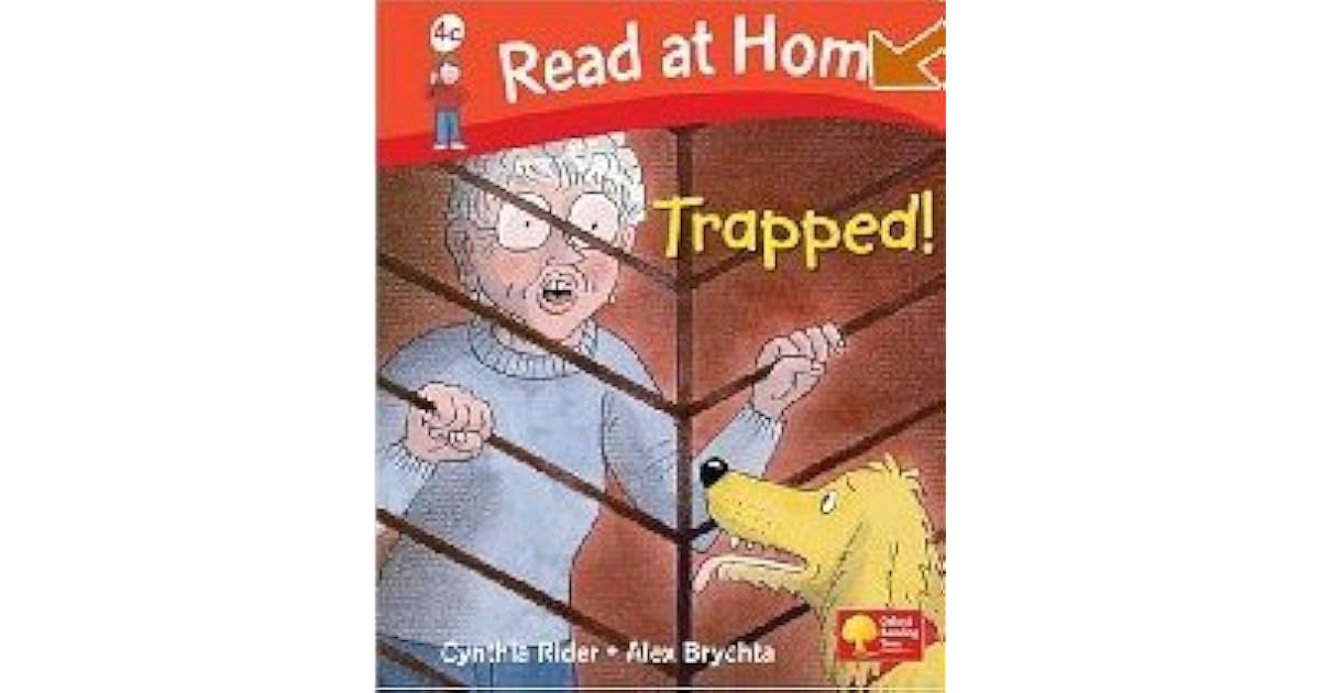 Trapped! (Read At Home Level 4c) by Cynthia Rider