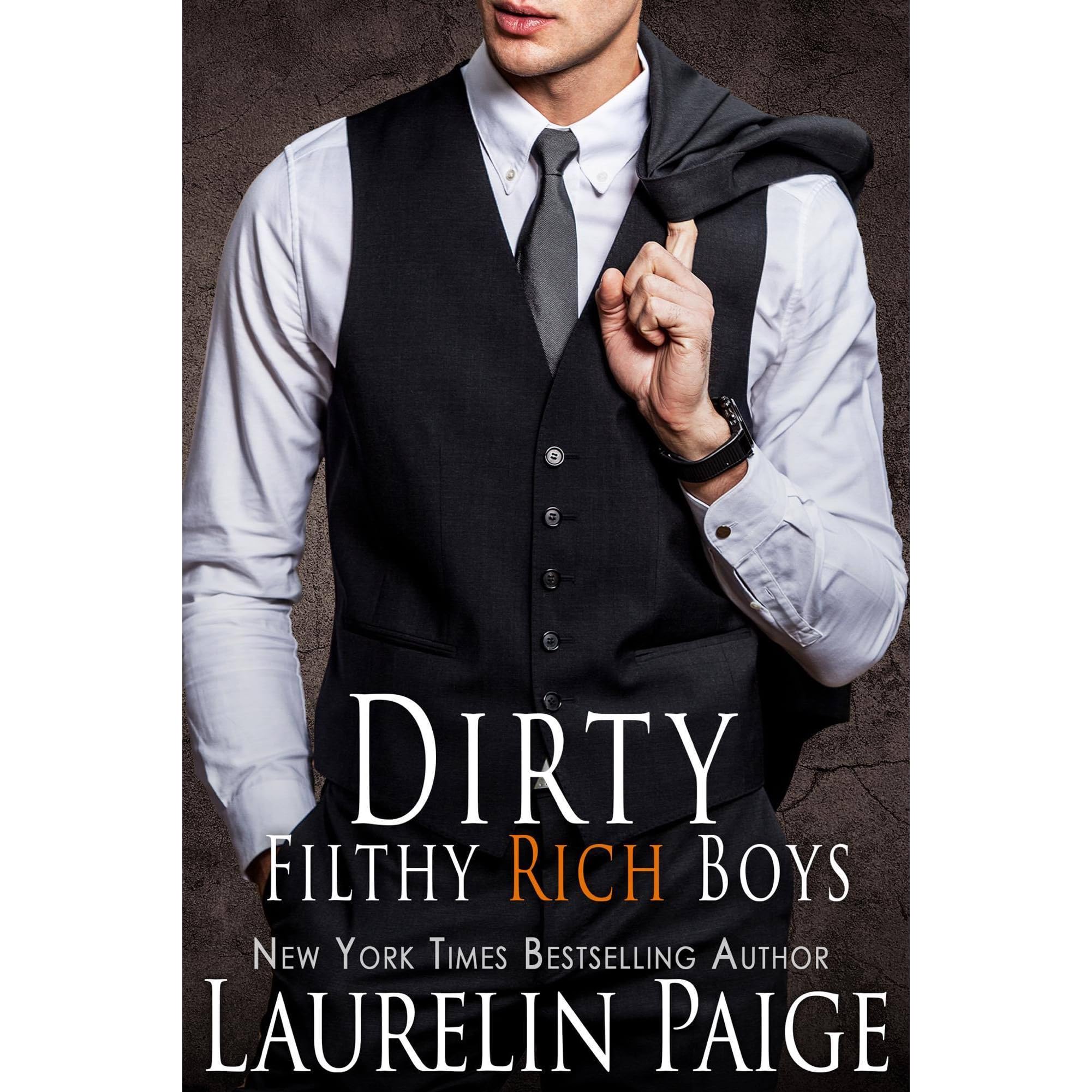 Dirty Filthy Rich Boys (Dirty Duet, #0.5) by Laurelin Paige — Reviews ...