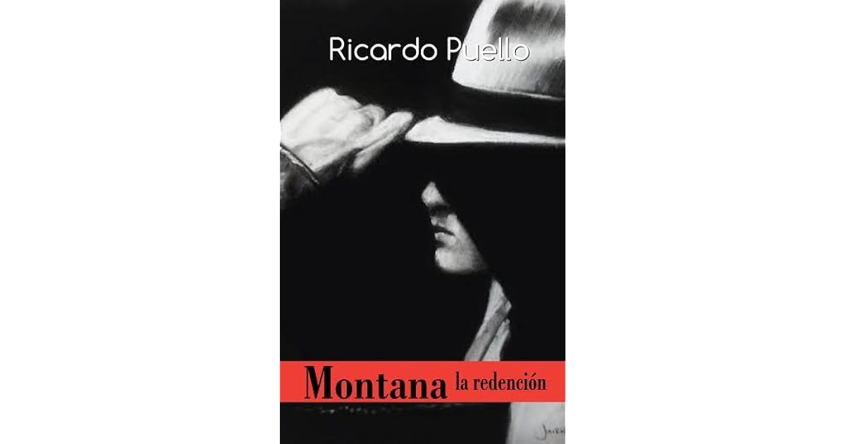 Montana la redención by Ricardo Puello
