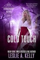 Cold Touch (Extrasensory Agents, #2) by Leslie Parrish
