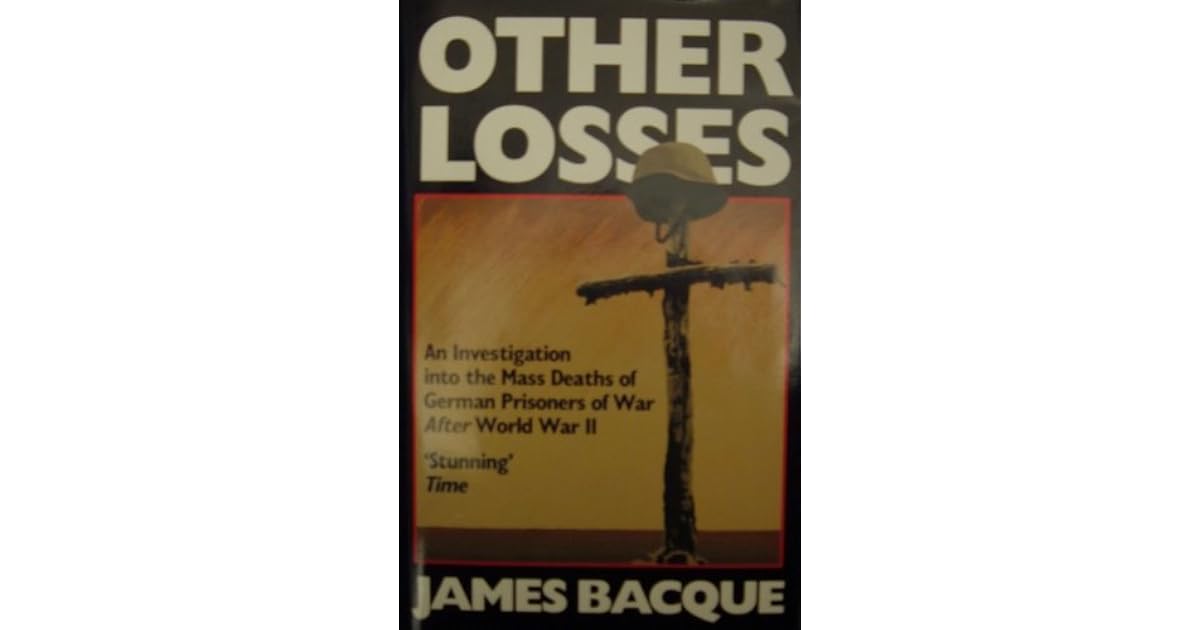 Other Losses by James Bacque