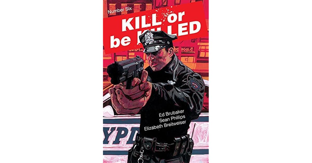 Kill or be Killed #6 by Ed Brubaker