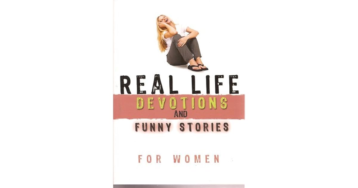 Real Life Devotions and Funny Stories for Women by Family Christian Press
