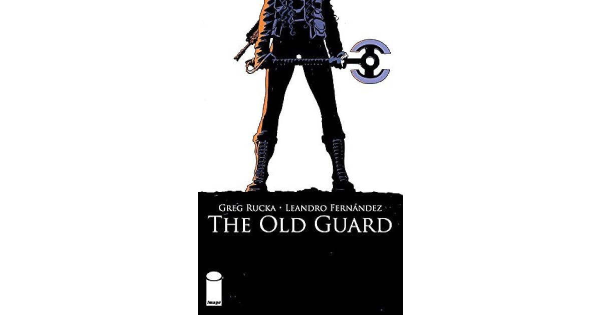 The Old Guard #1 by Greg Rucka
