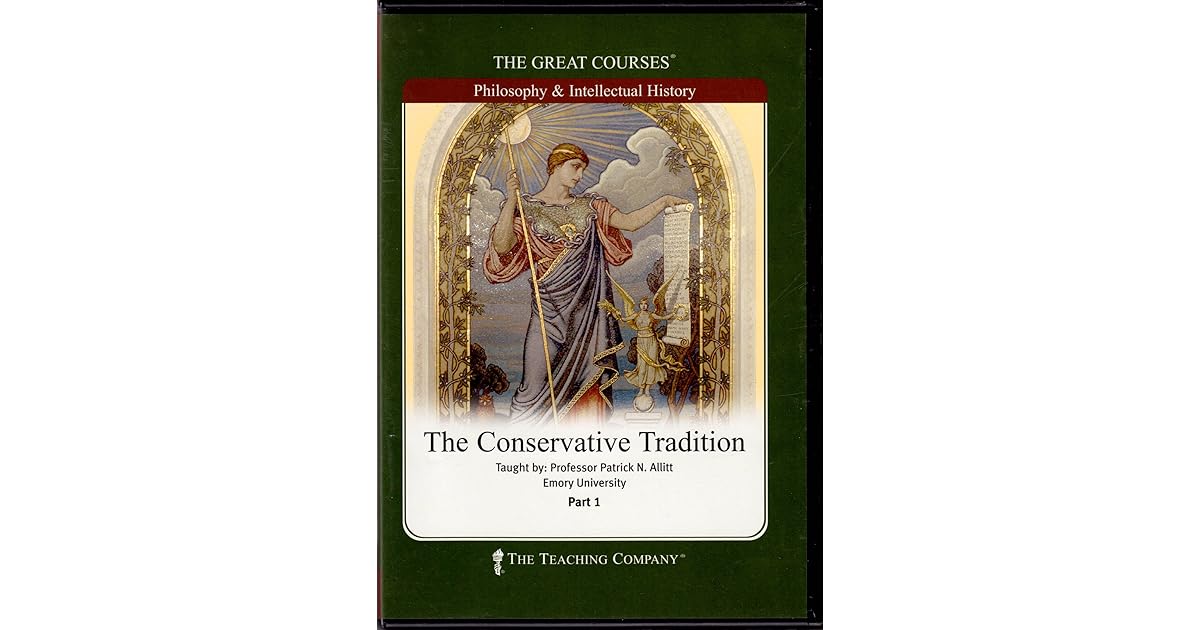 The Conservative Tradition by Patrick N. Allitt