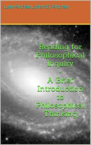 Reading for Philosophical Inquiry -A Brief Introduction to ...