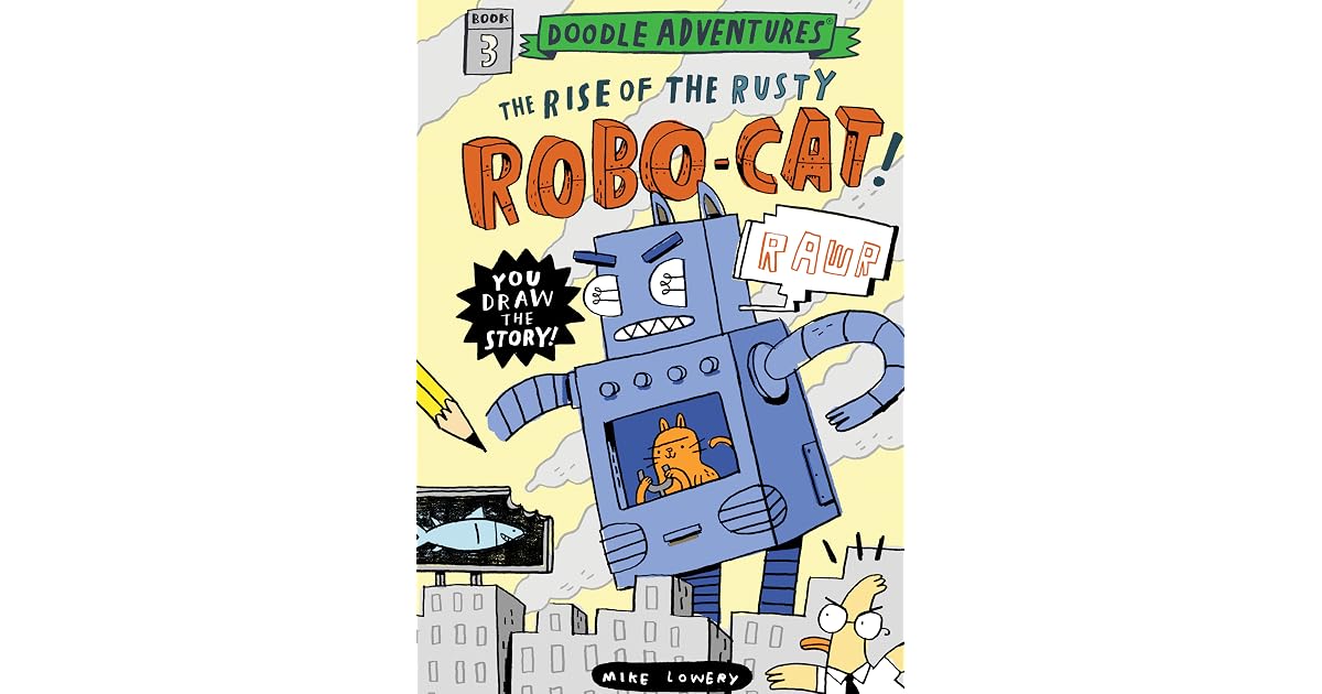 Book giveaway for Doodle Adventures: The Rise of the Rusty Robo-Cat! by ...