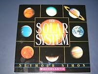 Our Solar System: Revised Edition by Seymour Simon