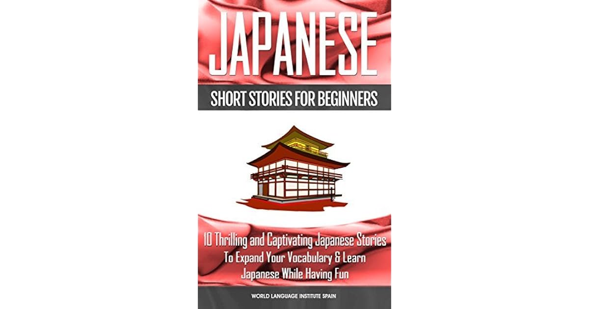 Japanese Short Stories For Beginners 8 Thrilling And Captivating japanese-short-stories-for-beginners-8-thrilling-and-captivating