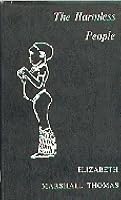 The Harmless People by Elizabeth Marshall Thomas