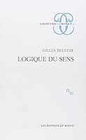 The Logic of Sense by Gilles Deleuze