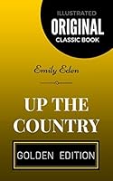 Up the Country: Letters from India by Emily Eden