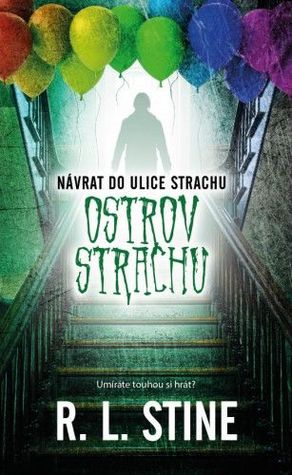 Ostrov strachu (Návrat do Ulice strachu, #1) by R.L. Stine