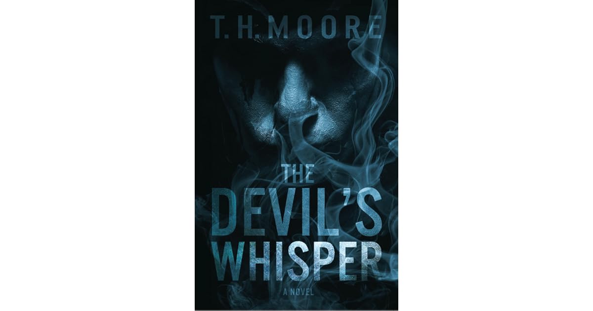 The Devil's Whisper by T.H. Moore