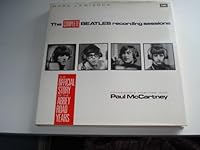 The Complete Beatles Recording Sessions: The Official Story of the ...