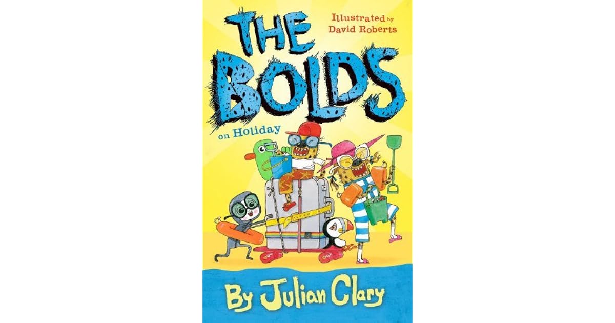 The Bolds on Holiday by Julian Clary