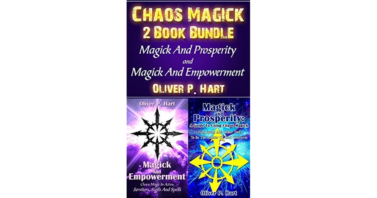 The New 2017 Chaos Magick Two Book Bundle Of Power: Magick and ...