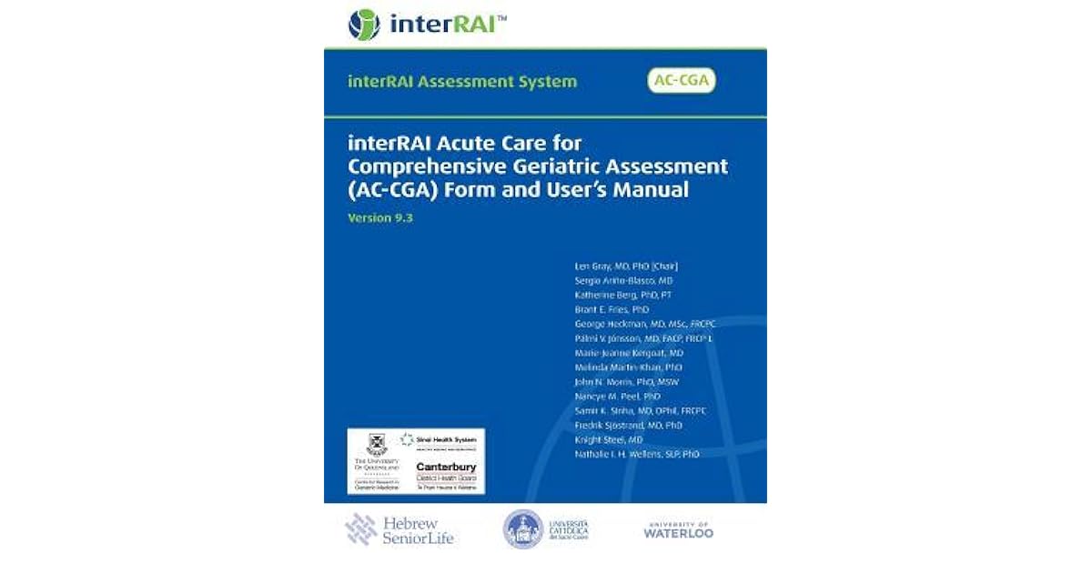 Interrai Acute Care for Comprehensive Geriatric Assessment (AC-Cga ...