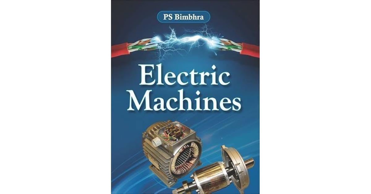 Electric Machines by P.S. Bimbhra