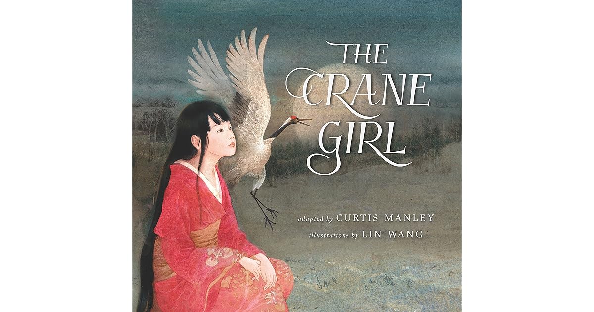 The Crane Girl by Curtis Manley