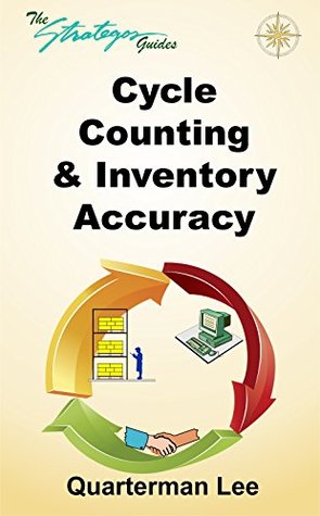 Cycle Counting & Inventory Accuracy by Quarterman Lee