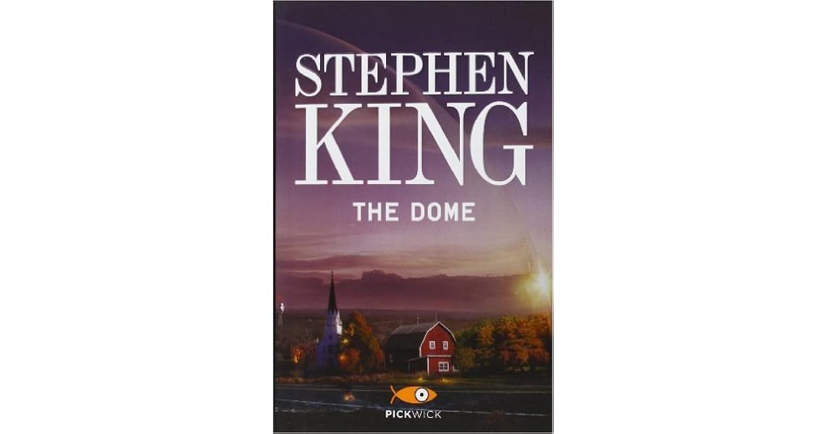 The Dome by Stephen King