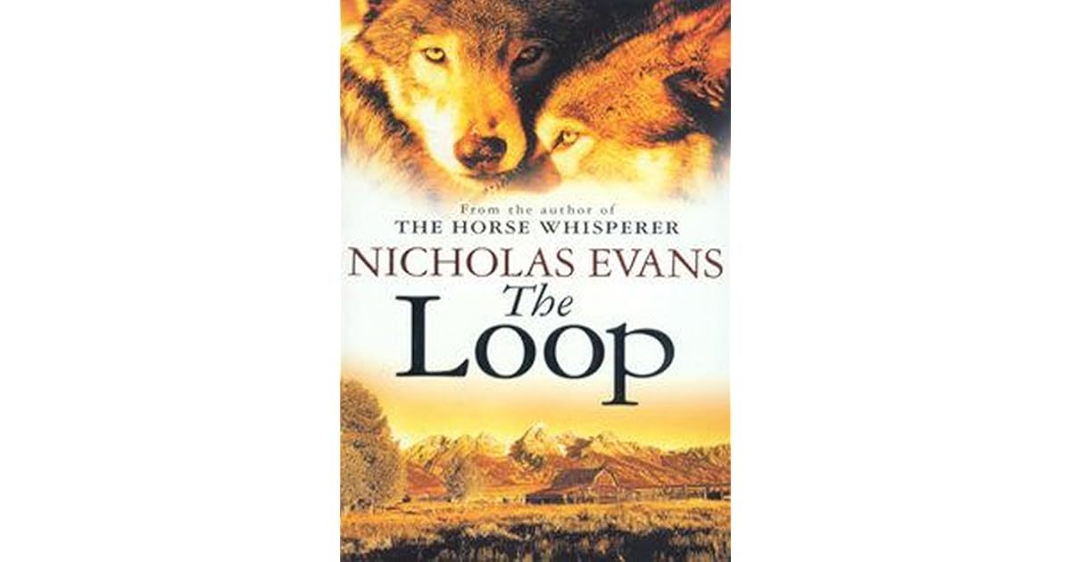 The Loop by Nicholas Evans